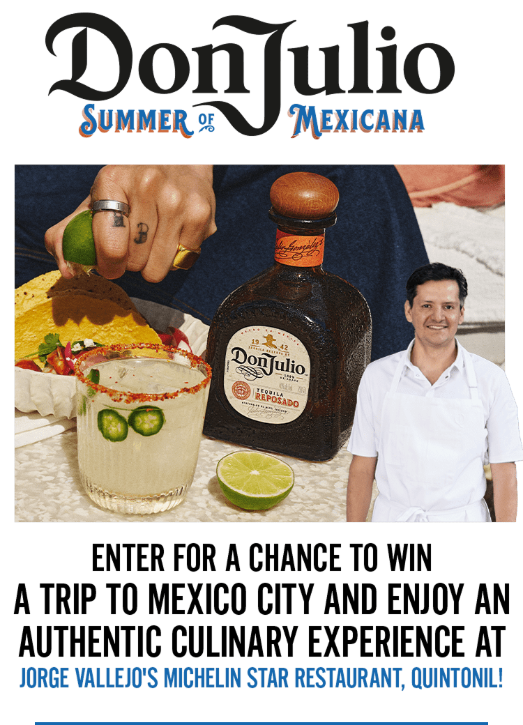 Don Julio Summer of Mexicana Sweepstakes